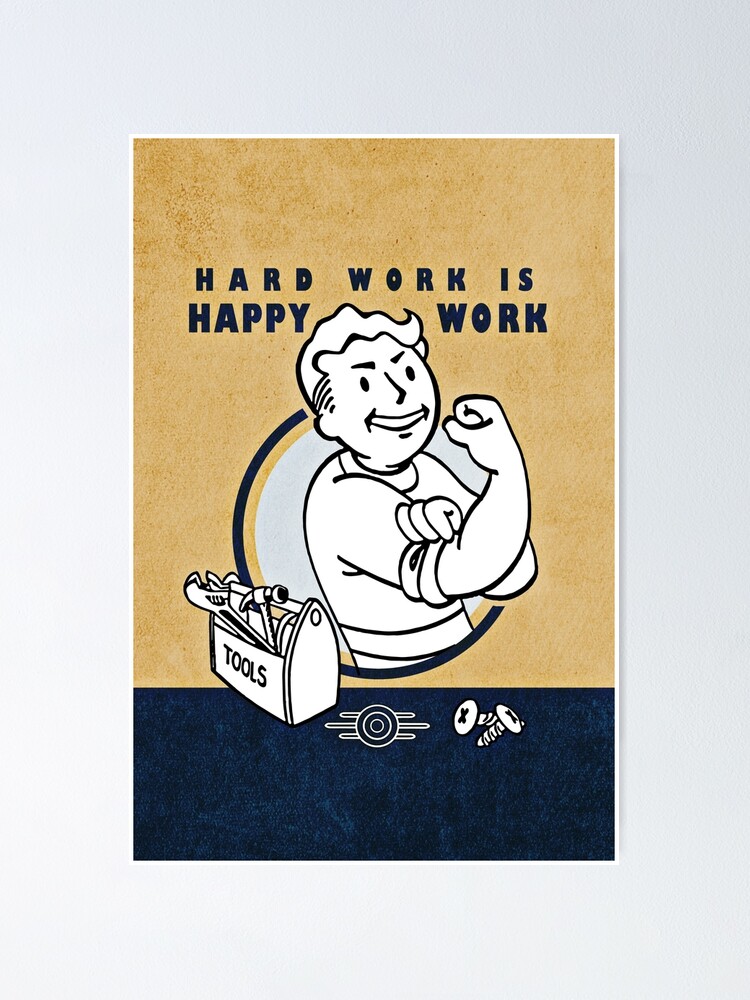 "Fallout 4 Boy Poster 10/14 ┃Hard Work Is Happy Work┃ Vault-Tec All In ...