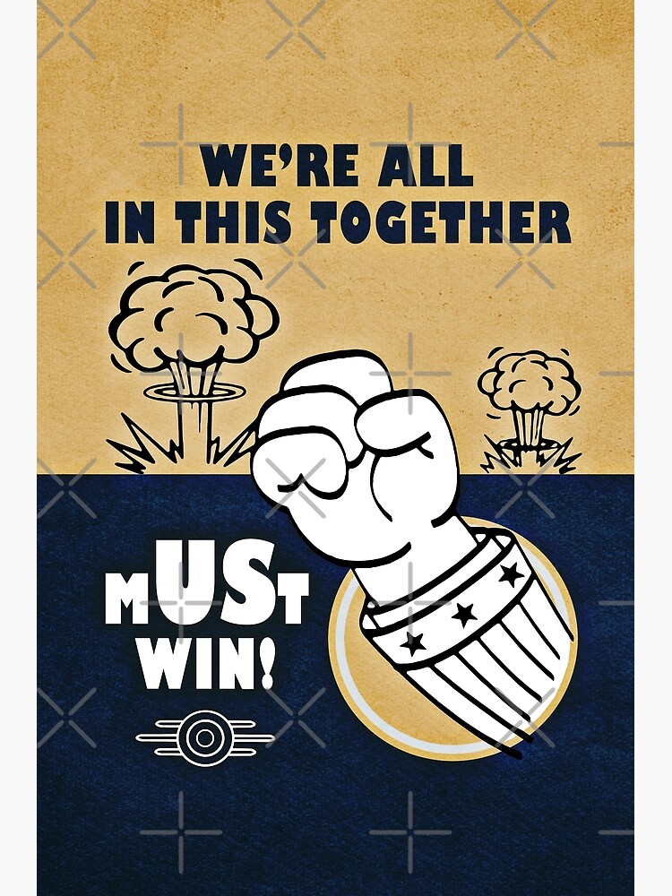 "Fallout 4 Boy Poster 8/14┃We Are All In This Together┃ Vault-Tec All ...
