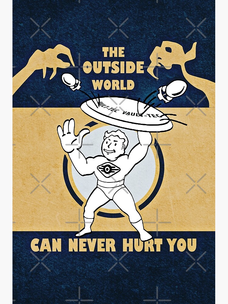 "Fallout 4 Boy Poster 7/14 ┃The Outside World Can Never Hurt You┃ Vault ...