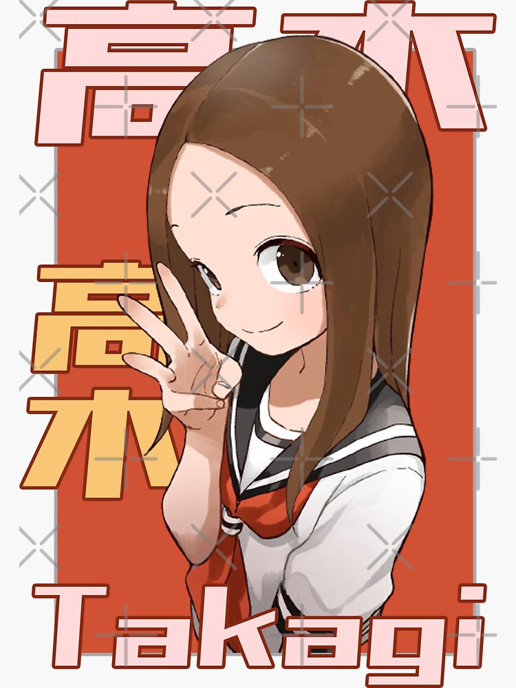 "Takagi - Teasing Master Anime" Sticker for Sale by Leomordd | Redbubble