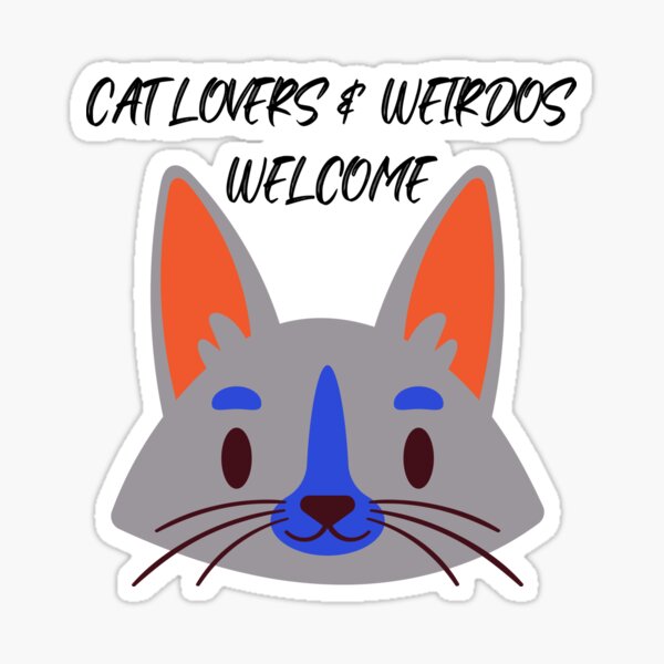 "CAT LOVERS & WEIRDOS WELCOME SIGN funny gift|cute cat |meme |cats ...