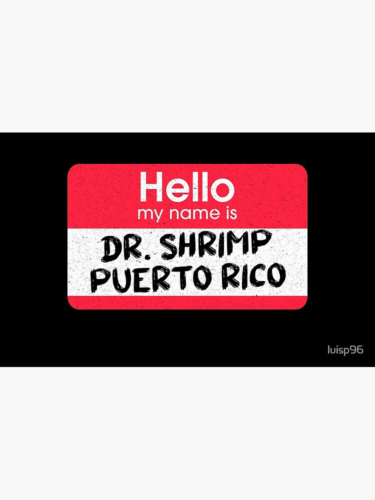 "Hello, my name is Dr. Shrimp Puerto Rico - Impractical Jokers ...