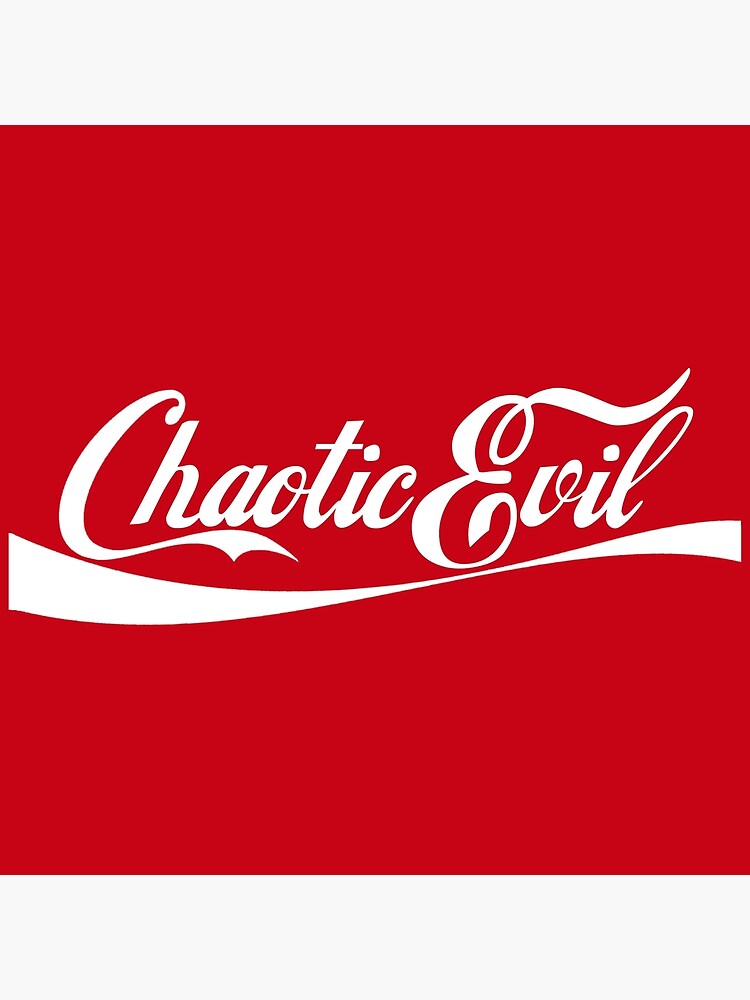 "Chaotic Evil Soda Logo Parody" Poster for Sale by YabYumShop | Redbubble
