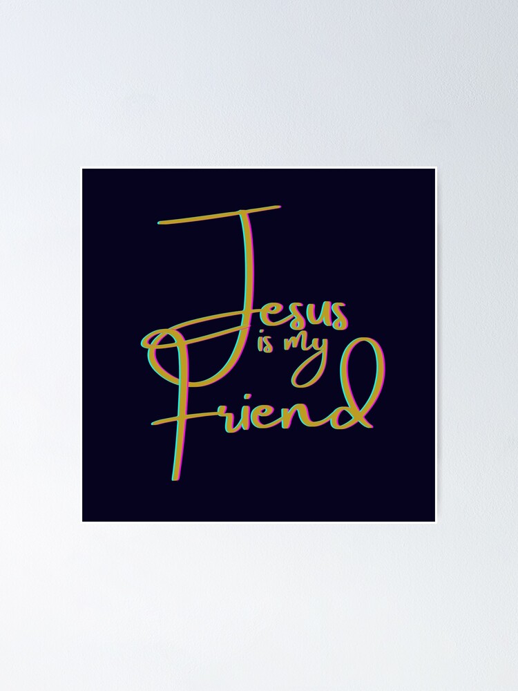 "Jesus is My Friend | Jesus Loves Me and You So Much | My Rock and My ...