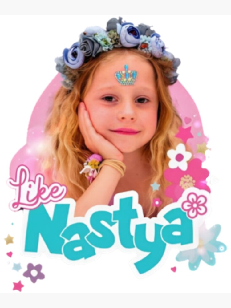 "Like Nastya " Poster for Sale by MeganWilhelm3 | Redbubble