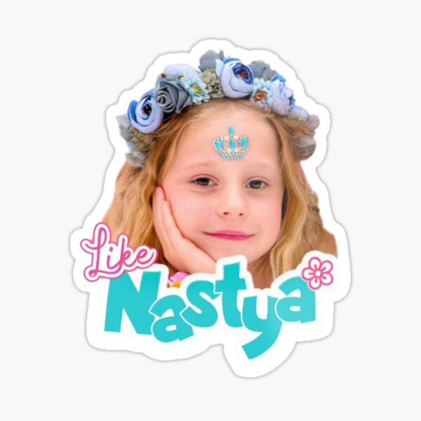 "Like Nastya " Sticker for Sale by MeganWilhelm3 | Redbubble