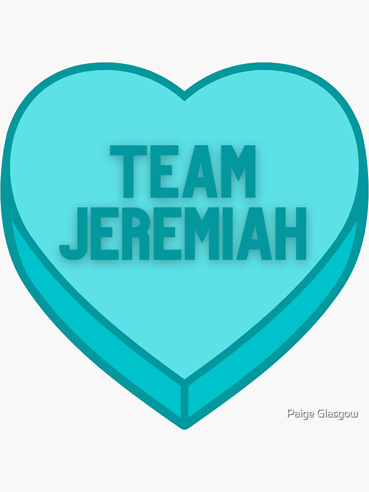 "Team Jeremiah" Sticker for Sale by pglasgow0829 | Redbubble