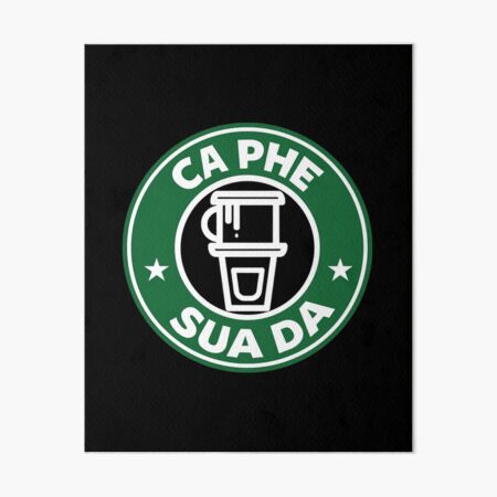 "Vietnamese Coffee Ca Phe Sua Da Black" Art Board Print for Sale by ...