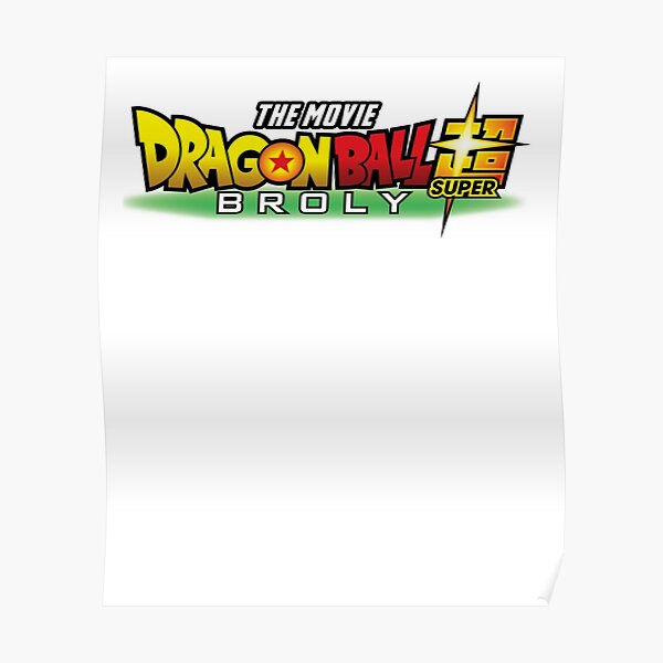 "Broly dragonball logo" Poster for Sale by Tien690 | Redbubble