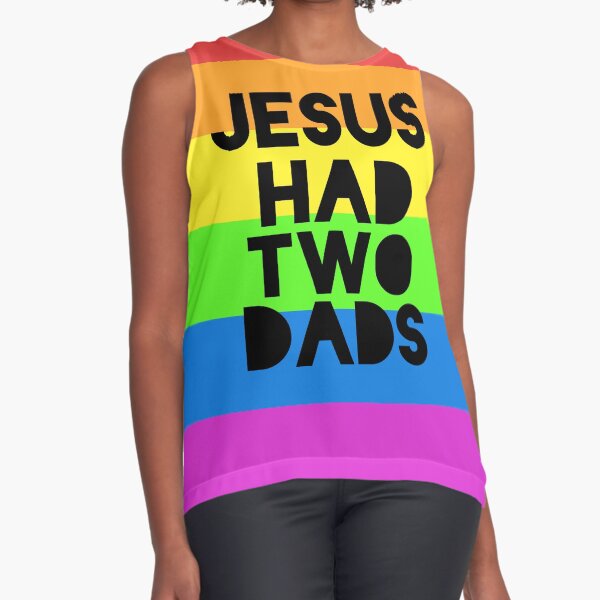 Jesus Had Two Dads T-Shirts | Redbubble Jesus Had Two Dads T-Shirts | Redbubble