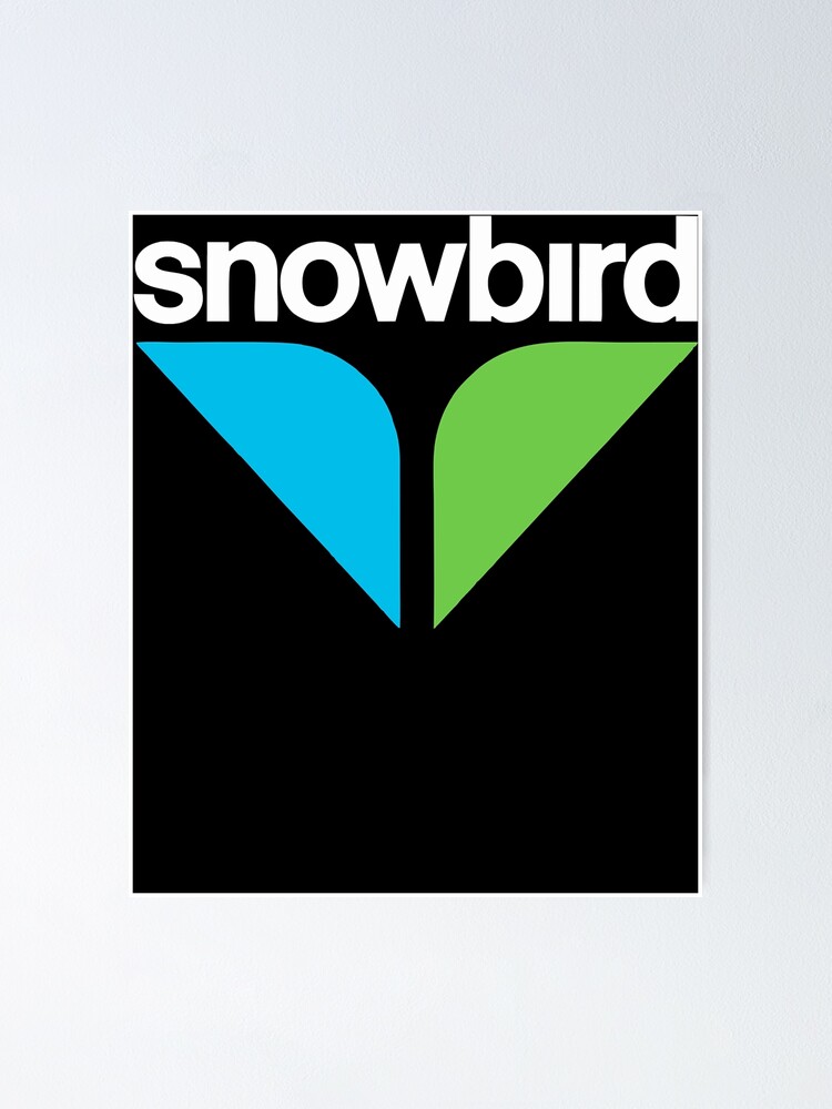"Snowbird Logo Merchandise " Poster for Sale by EyobOzburn | Redbubble