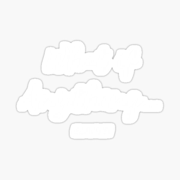 "What if Anything (Elaine!) - Word Swag " Sticker for Sale by ...