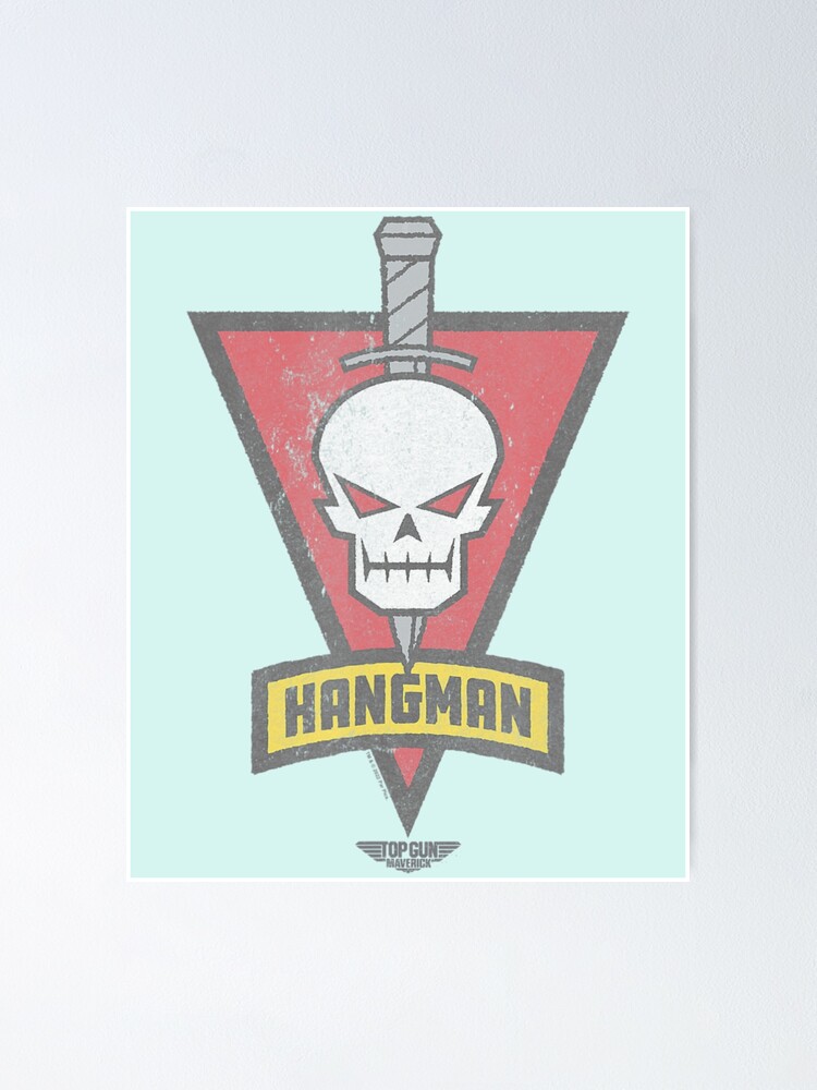 Top Gun Maverick Hangman Call Sign Poster For Sale By Ikusanto
