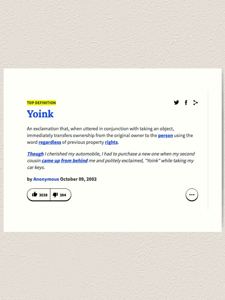 "Urban Dictionary - Yoink" Art Print by Lueshis | Redbubble
