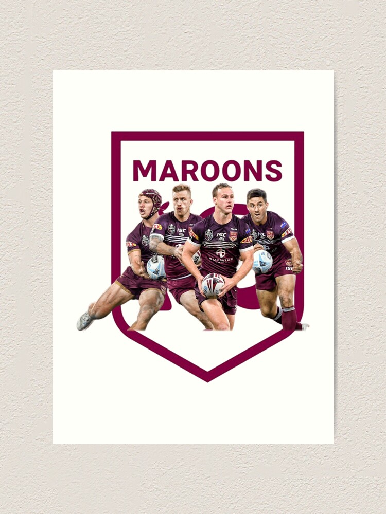 "Queensland Maroons a Queensland Maroons a Queensland Maroons " Art ...