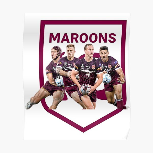 "Queensland Maroons a Queensland Maroons a Queensland Maroons " Poster ...