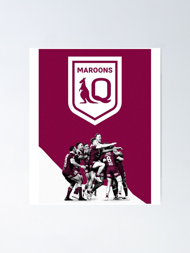 "QUEENSLAND MAROONS " Poster for Sale by peaceloveNH | Redbubble