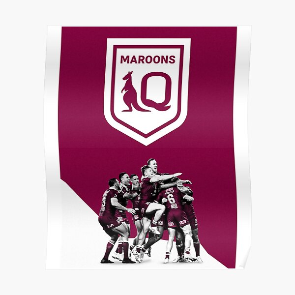 "QUEENSLAND MAROONS " Poster for Sale by peaceloveNH | Redbubble