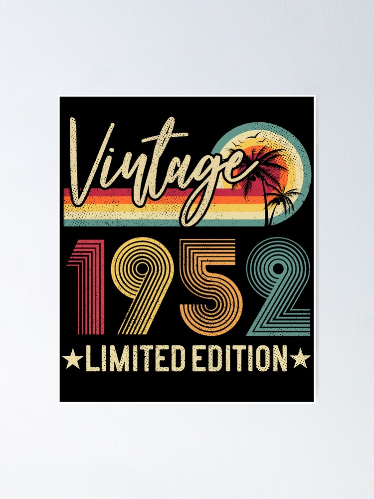 "Vintage 1952 Limited Edition Born In 1952 70th Birthday Gift 70 Years ...