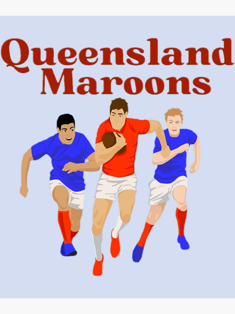 "Queensland Maroons " Poster for Sale by peaceloveNH | Redbubble