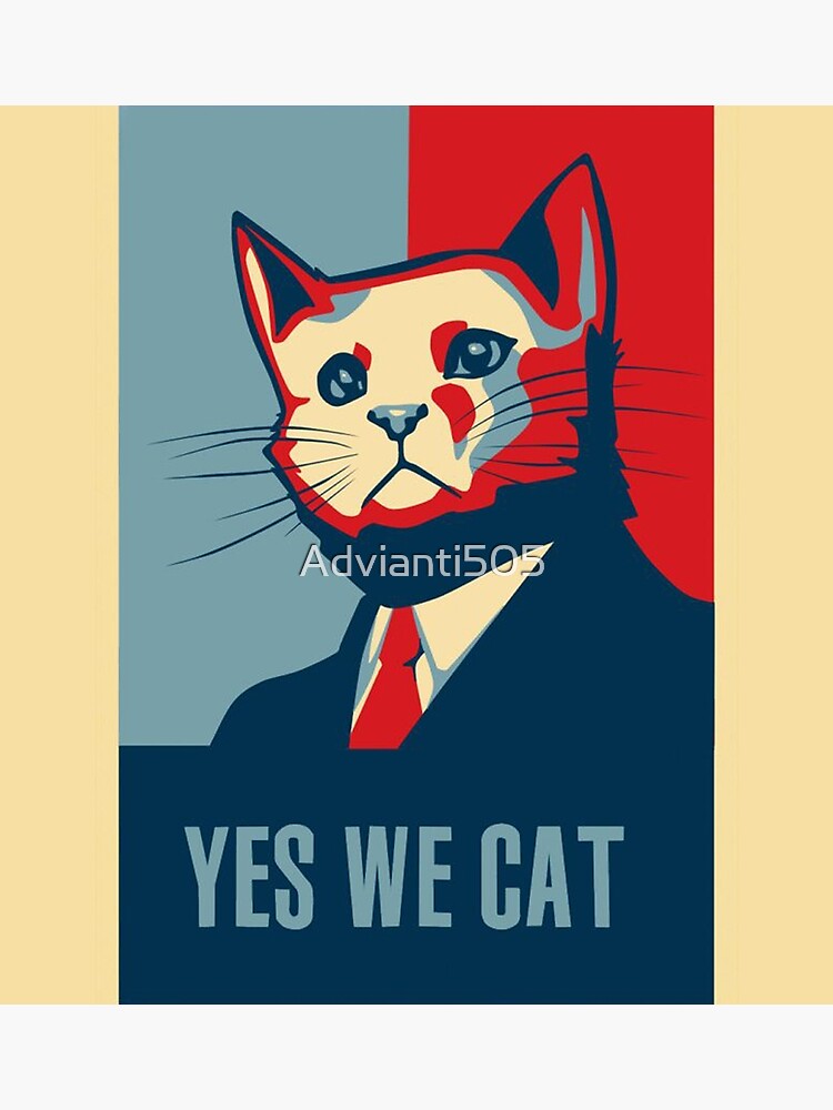 "Yes We Cat -Demo Cat" Poster for Sale by Advianti505 | Redbubble