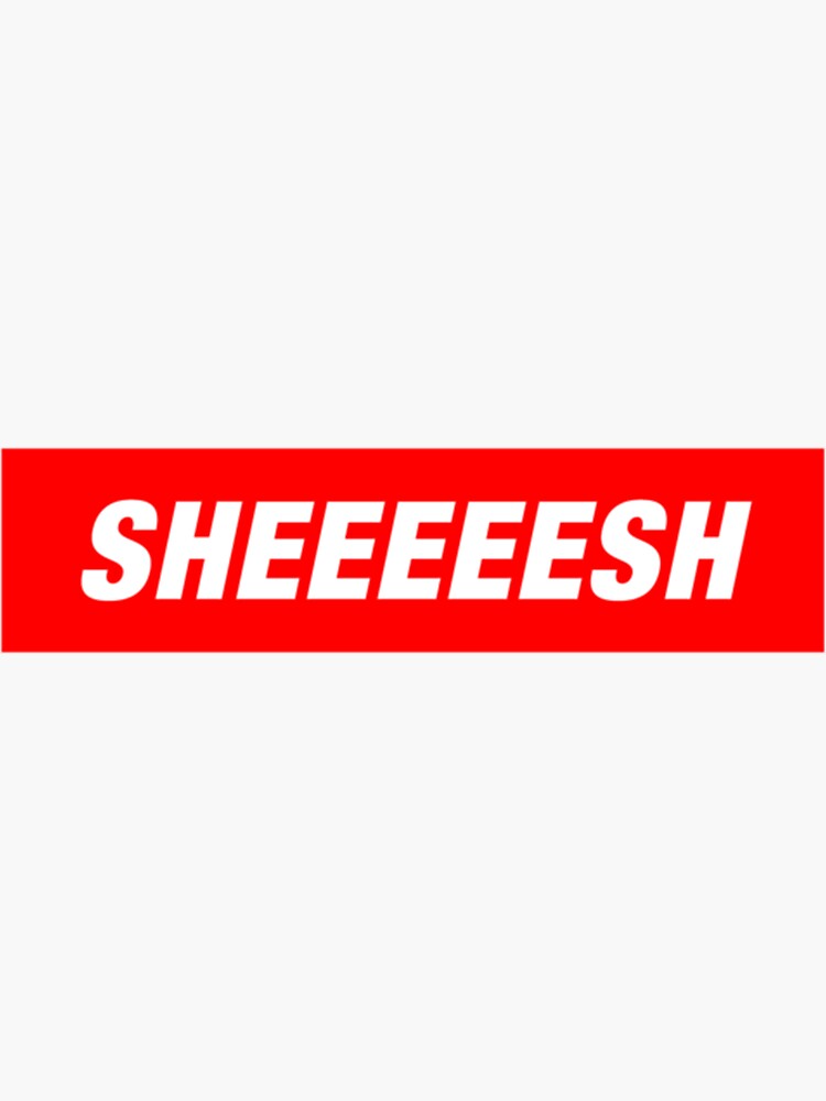 "Sheeeeesh Gift Meme wow cool Red Box Design Typography " Sticker for ...