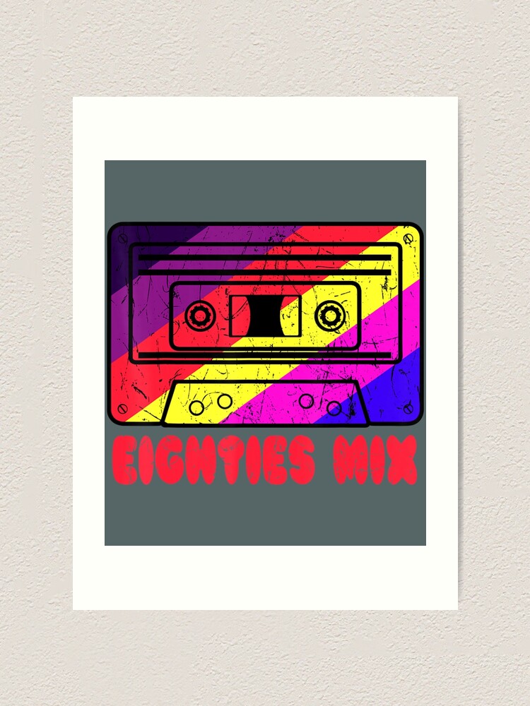 "80S Mix 1980S Retro Nineteen Eighties Vintage Throwback Pop" Art Print ...