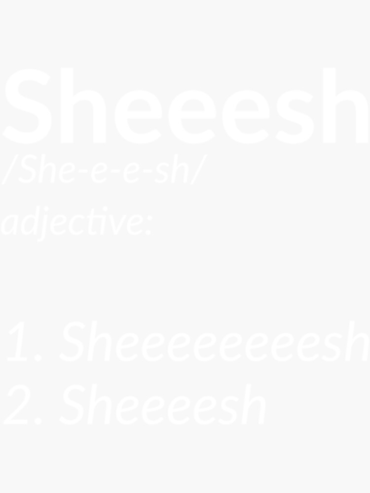"Sheesh Sheeesh Sheeeesh dictionary Vintage funny meme Pullover ...