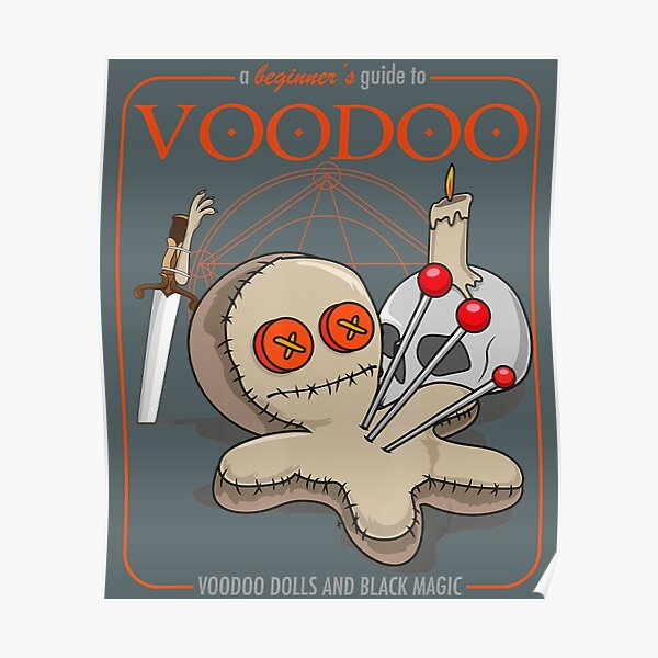 "A Beginner's Guide To Voodoo Priest Scary Voodoo Magic Doll" Poster ...