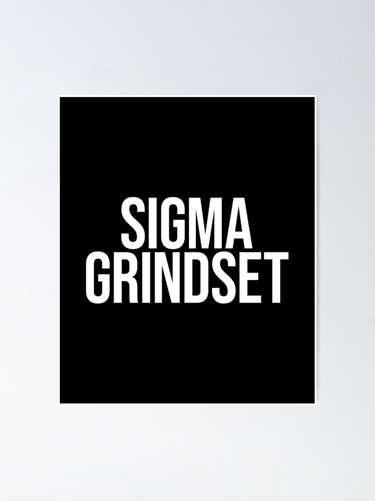"Sigma Male Grindset Motivational Hustle Grind Mindset Meme Pullover ...