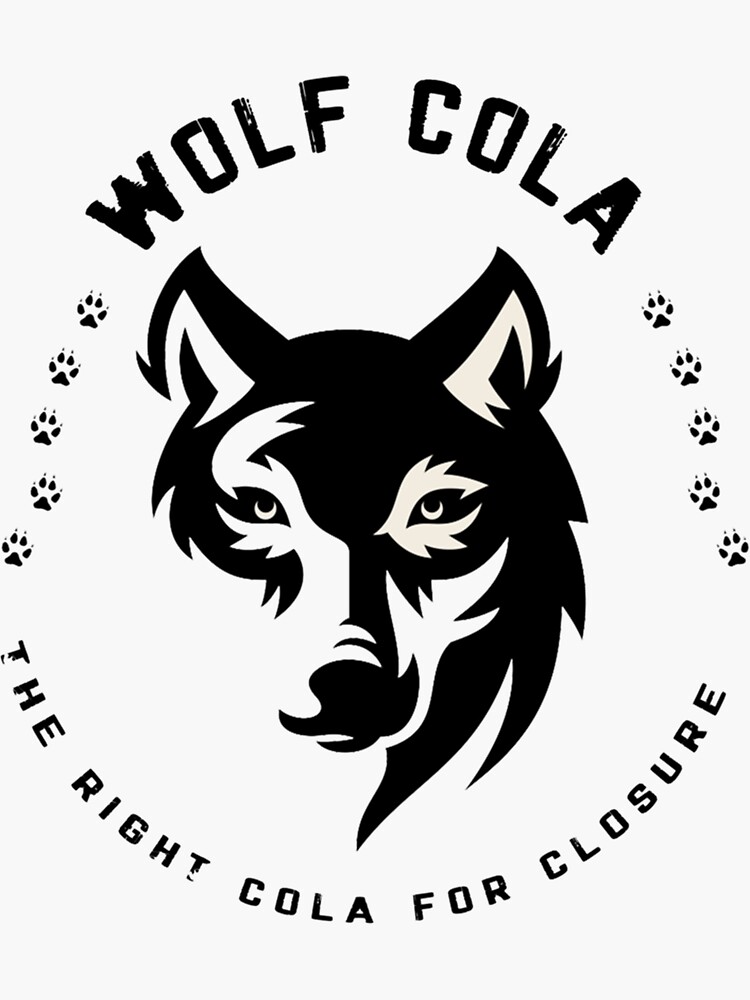 "Wolf Cola The Right Cola For Closure s " Sticker for Sale by ...