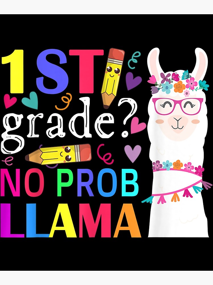 1st Grade No Prob-Llama Teacher Student First Day Of School Premium ...