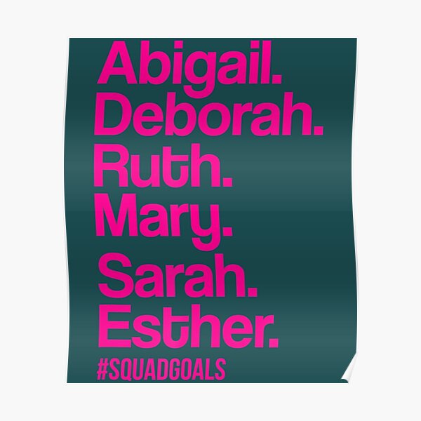 "Abigail Deborah Ruth Mary Sarah Esther Christian" Poster von ...