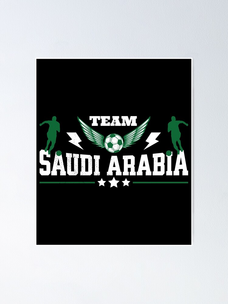 "Team Saudi Arabia Football World Cup Supporter" Poster for Sale by ...