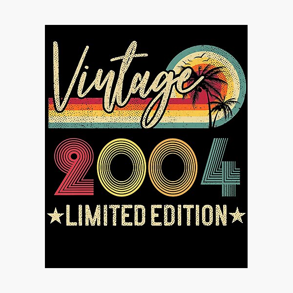 "Vintage 2004 Limited Edition Born In 2004 18th Birthday Gift 18 Years ...