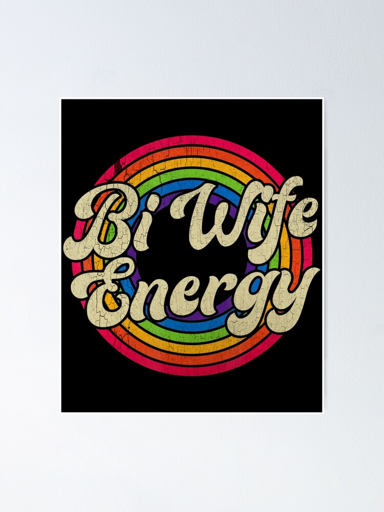 Bi Wife Energy Bi Pride Vintage Lgbtq Bisexual Pride Flag Poster For