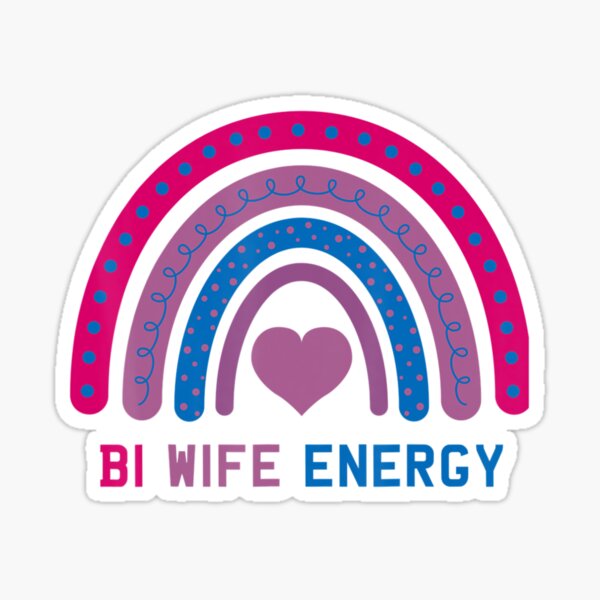 "Bi Wife Energy Bisexual Flag Bi Pride Bisexual Pride" Sticker for Sale ...