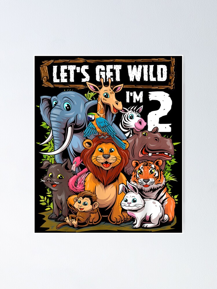 "2 Year Old Zoo Birthday Safari Jungle Animals 2nd Birthday" Poster for ...