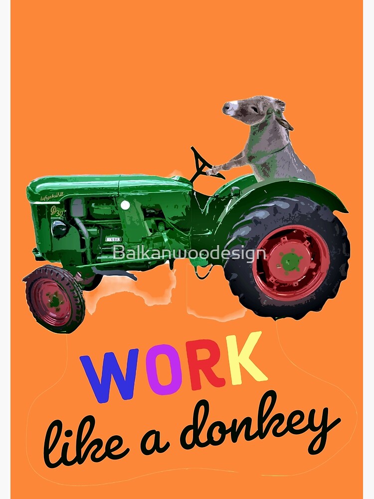 "Tractor Farmer Donkey" Poster for Sale by Balkanwoodesign | Redbubble