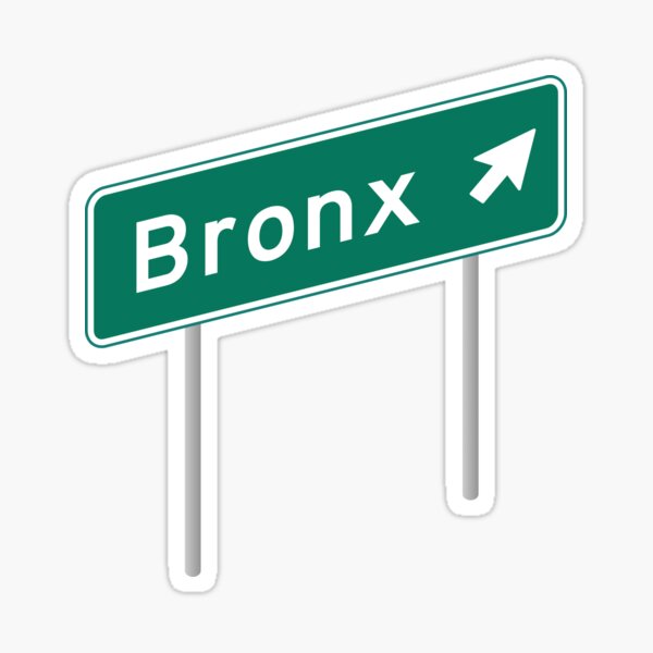 "Bronx" Sticker for Sale by WordsMaps | Redbubble