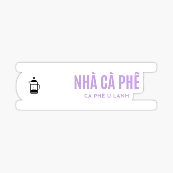 "Nha Ca Phe Official" Sticker for Sale by langerdorph4 | Redbubble