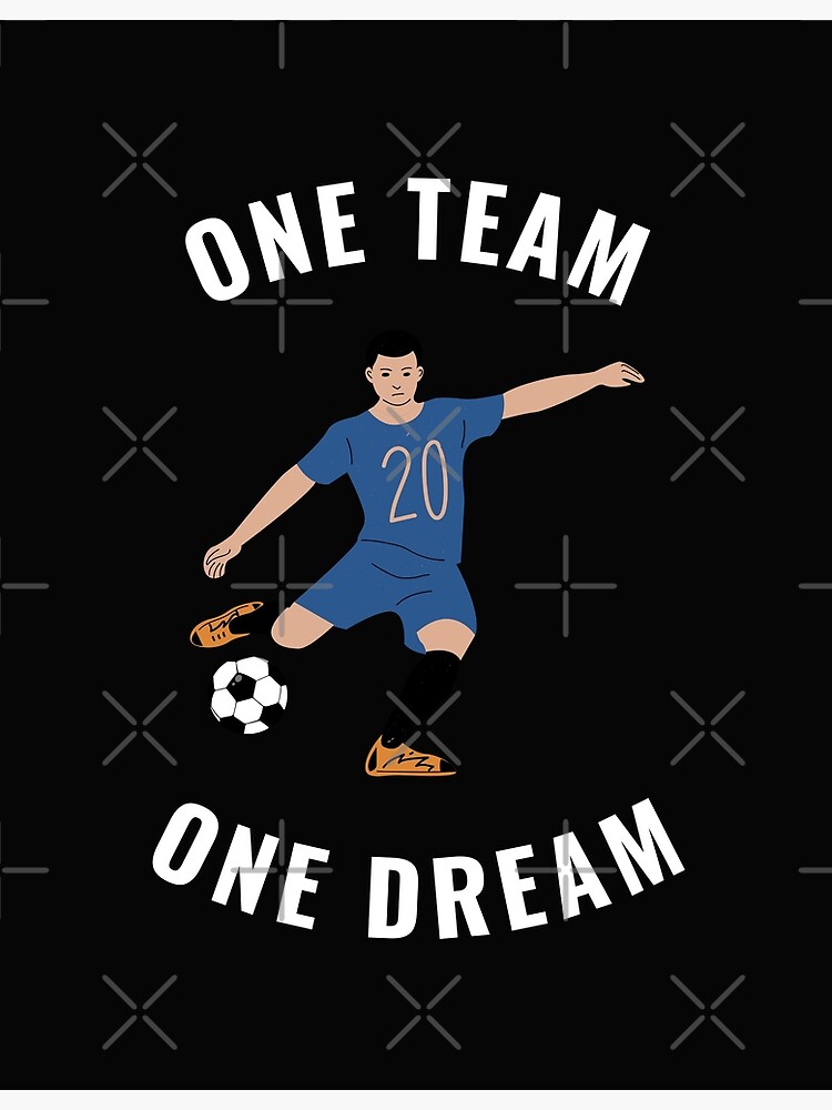 "One Team One Dream Soccer" Poster for Sale by animementor | Redbubble