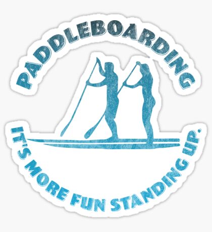 Paddleboarding Stickers | Redbubble