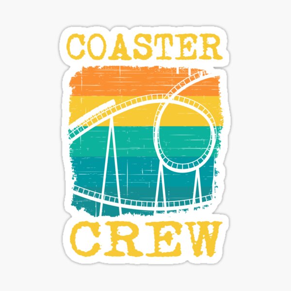 "Coaster Crew Roller Coaster" Sticker for Sale by weirdrelatives ...