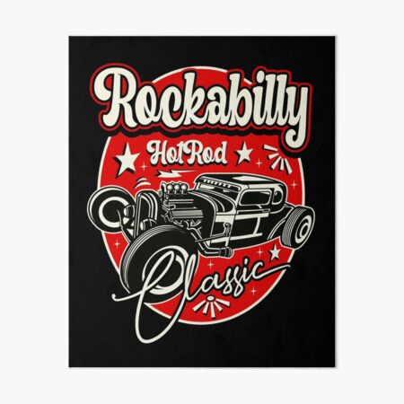 "Hot Rod Rockabilly Music Vintage Rock N Roll Classic Car" Art Board ...