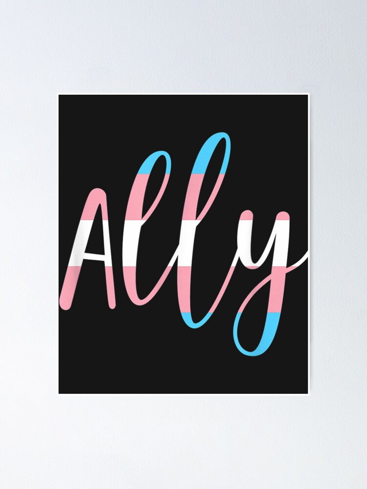 "Proud Ally Pride Support LGBT " Poster for Sale by PerciaccantoRy ...