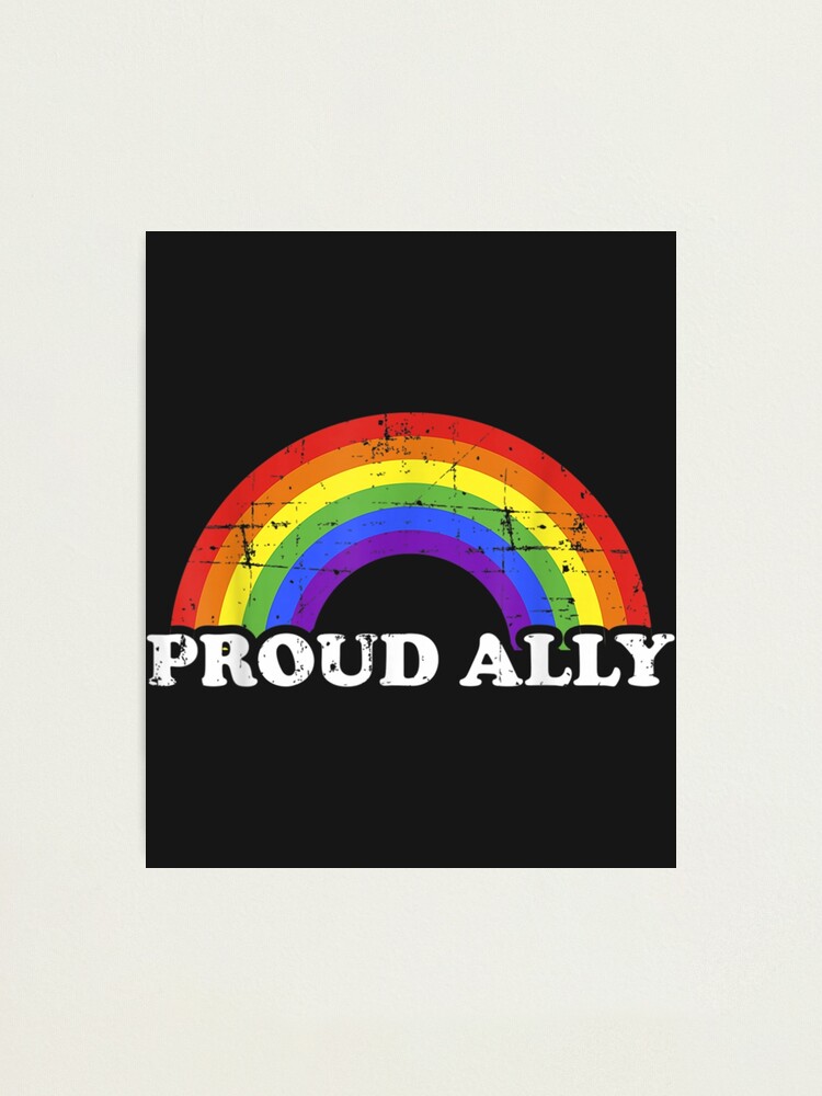 "Proud ally with rainbow flag " Photographic Print for Sale by ...