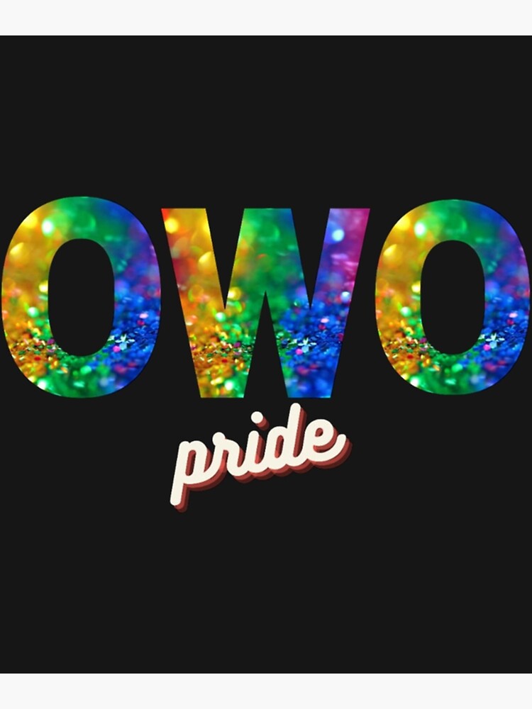 "Rainbow Furry Pride OwO " Poster for Sale by PerciaccantoRy | Redbubble