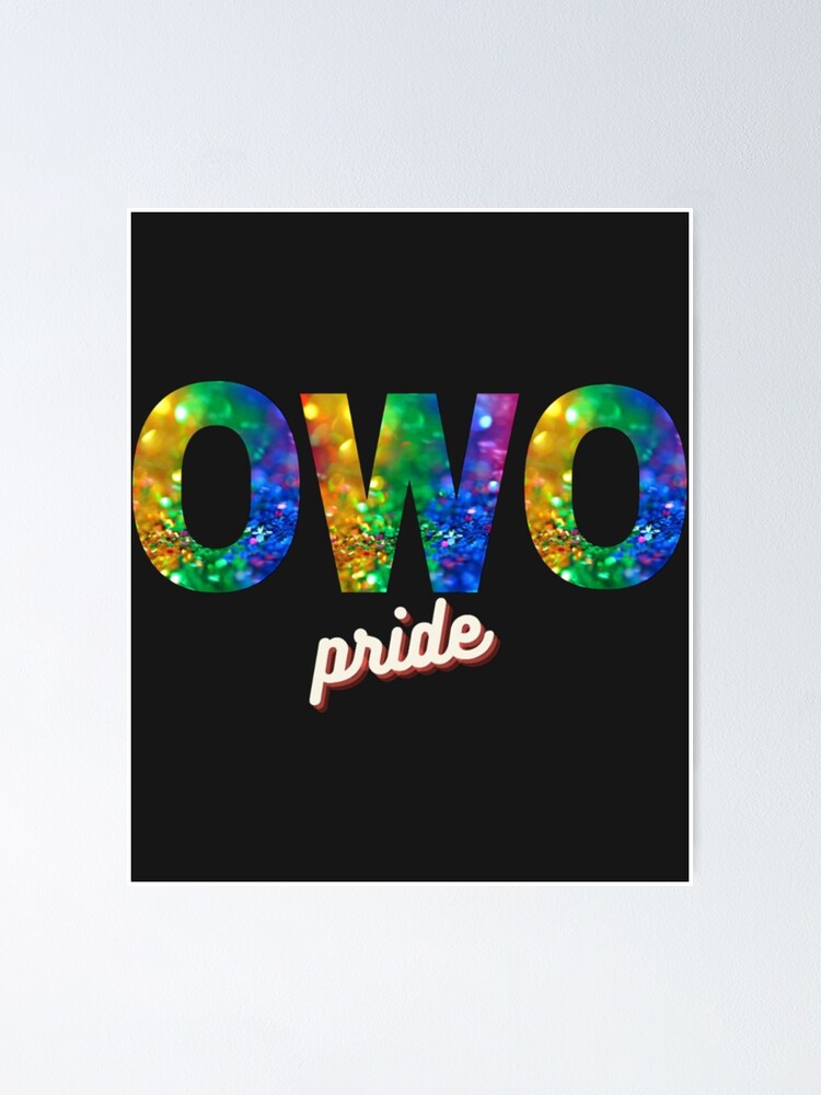 "Rainbow Furry Pride OwO " Poster for Sale by PerciaccantoRy | Redbubble