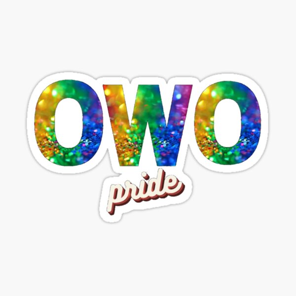 "Rainbow Furry Pride OwO " Sticker for Sale by PerciaccantoRy | Redbubble
